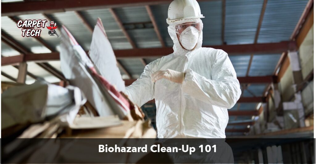 Biohazard Clean-Up 101 - Carpet Tech