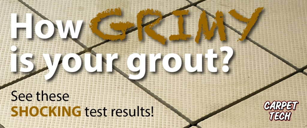 How Grimy Is Your Grout? See These Shocking Test Results. - Carpet Tech